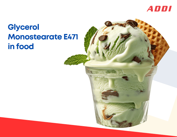 What is Glycerol Monostearate E471? - ADDI