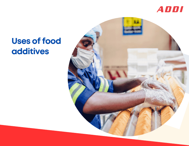 Food Additives and Uses - ADDI